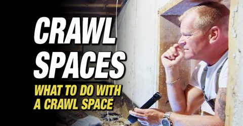 What To Do With a Crawl Space | Home Safety & Maintenance
