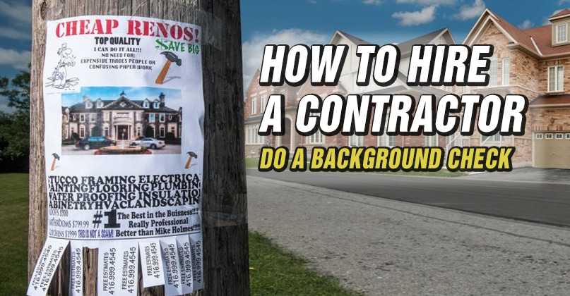 How To Hire A Contractor: Do A Background Check