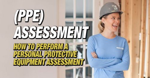 How to Perform a Personal Protective Equipment (PPE) Assessment - Make ...
