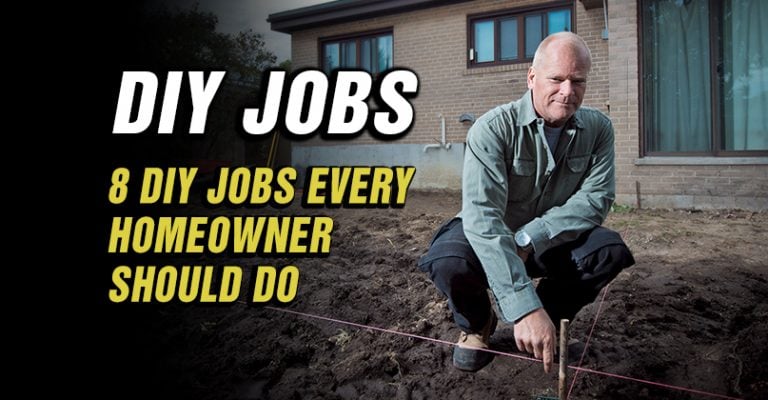 8 DIY Jobs Every Homeowner Should Do - Make It Right®