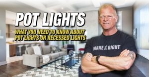 What You Need To Know About Pot Lights or Recessed Lighting