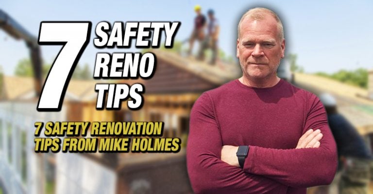7 Safety Tips For Renovations - Make It Right®