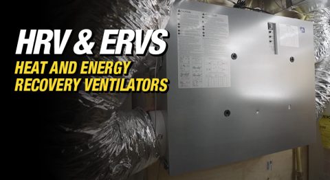 Heat And Energy Recovery Ventilators (HRV vs ERVs) - Make It Right®