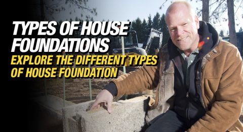 Types of House Foundation Guide - Make It Right®