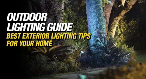 Outdoor Lighting Guide: Best Exterior Lighting Tips For Your Home